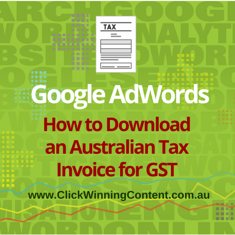 Google AdWords: How to Download an Australian Tax Invoice for GST