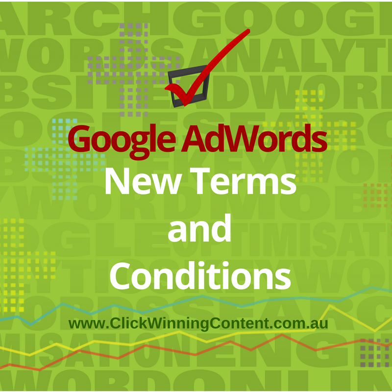 Google AdWords: New Terms and Conditions Google AdWords: New Terms and Conditions